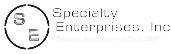 Specialty Enterprises, Inc - Machining